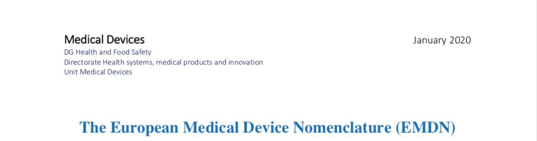 The European Medical Device Nomenclature (EMDN)